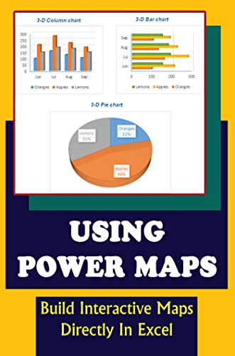 Amazon.com: Using Power Maps: Build Interactive Maps Directly In Excel ...