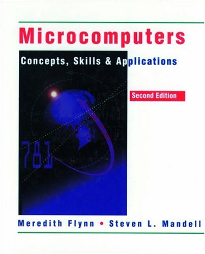 MicroComputers, Concepts, Skills, and Applications, Second Edition: 9780314204998: Computer ...