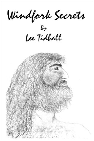 Windfork Secrets: Lee Tidball: 9781892896063: Amazon.com: Books