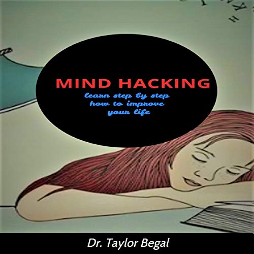 Amazon.com: Mind Hacking: The Skills, Tips and Tricks You Need to ...