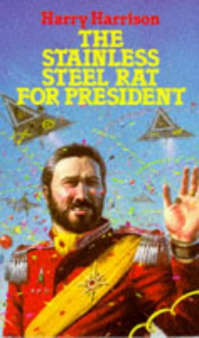 Amazon | The Stainless Steel Rat for President (Sphere science fiction ...