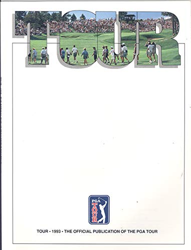 Tour Magazine 1993 The Official Publication of the PGA tour: various ...