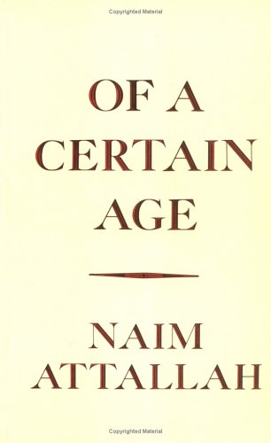 Of a Certain Age: Naim Attallah: 9780704302105: Amazon.com: Books