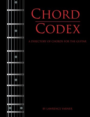 Buy Chord Codex: A Directory of Chords for the Guitar Book Online at ...