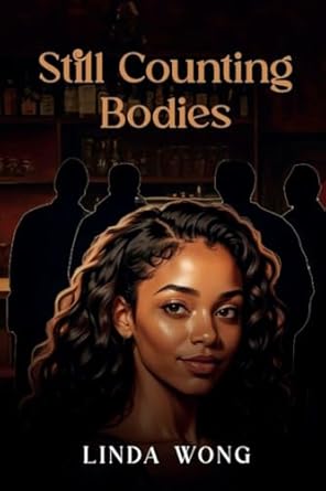 Amazon.com: Still Counting Bodies eBook : Wong, Linda: Kindle Store