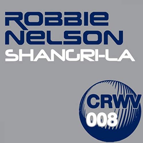 Play Shangri La by Robbie Nelson on Amazon Music