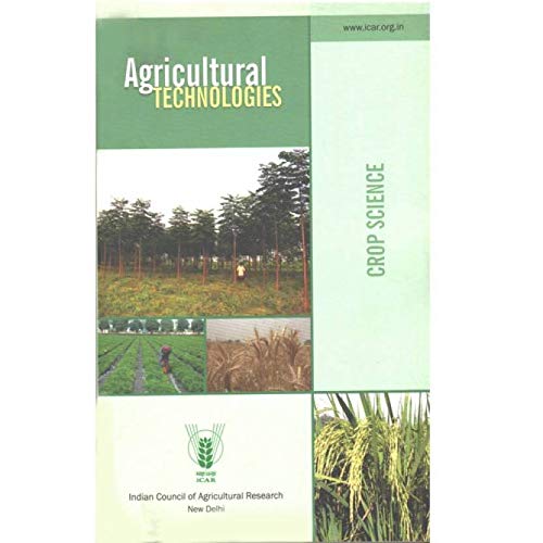 Agricultural Technologies: Crop Science: I C A R: 9788171641536: Amazon ...