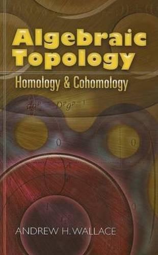 Algebraic Topology: Homology and Cohomology (Dover Books on Mathematics ...