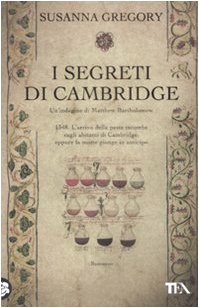 I segreti di Cambridge : Gregory, Susanna, Romanelli, R.: Amazon.it: Libri