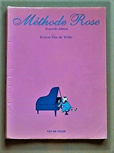 Amazon.fr - Methode rose. la premiere annee de piano. nouvelle edition ...