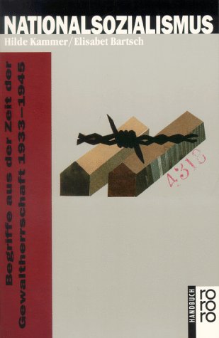Amazon.co.jp: Nationalsozialismus. Begriffe aus der Zeit der Gewaltherrschaft 1933 - 1945 ...