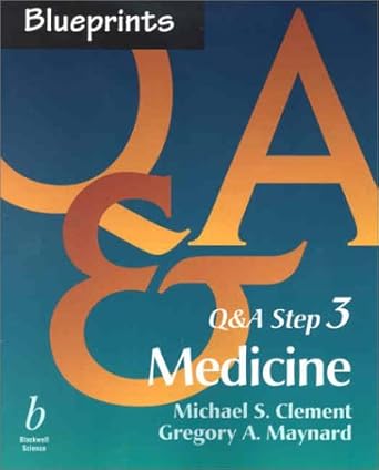 Blueprints Q&A Step 3: Medicine: Clement, Michael S., Maynard, Gregory ...