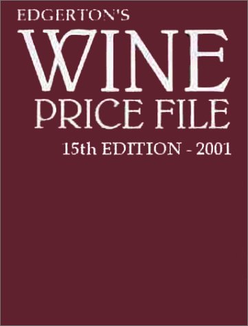 Wine Price File: Edgerton, William: 9781882847068: Amazon.com: Books
