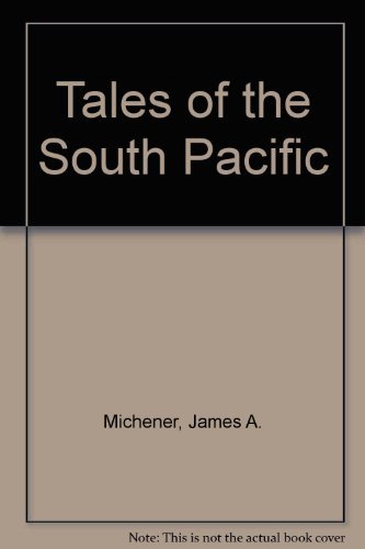 Tales of the South Pacific: Michener, James A.: Amazon.com: Books