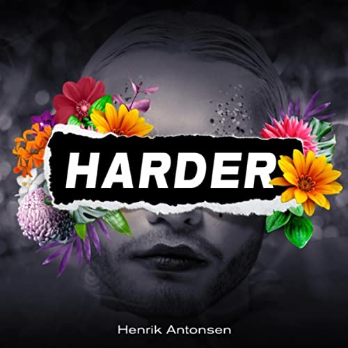 Écouter Harder par Henrik Antonsen sur Amazon Music Unlimited