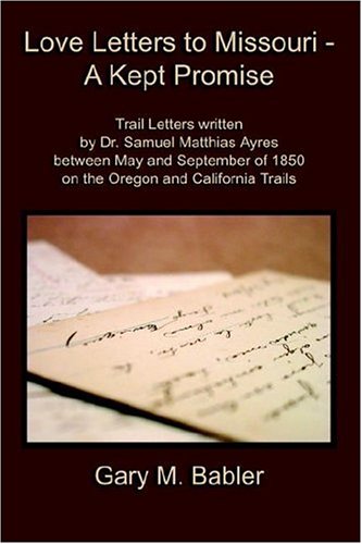 Amazon.com: Love Letters to Missouri - a Kept Promise: 9781589398634 ...
