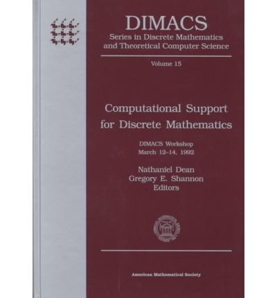 Computational Support for Discrete Mathematics: Dimacs Workshop March ...