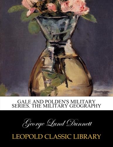 Gale and polden's military series. The military geography : Amazon.in ...