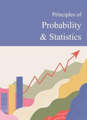 Principles of Probability & Statistics: Print Purchase Includes Free ...