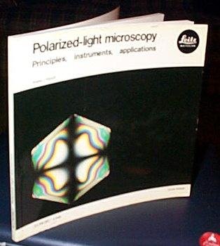Polarized-light microscopy: Principles, instruments, applications ...