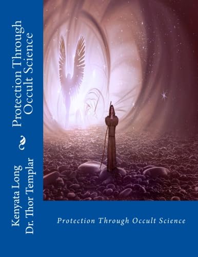 Amazon.com: Protection Through Occult Science: 9781720409380: Long ...
