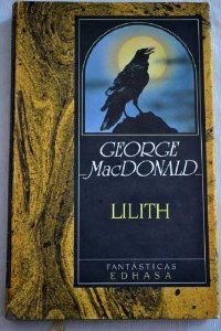 Amazon.com: Lilith: 9788435011068: Macdonald, George: Books