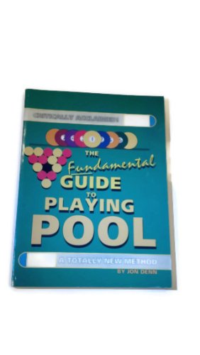 The Fundamental Guide to Playing Pool: Denn, Jon: 9780963418746: Amazon ...