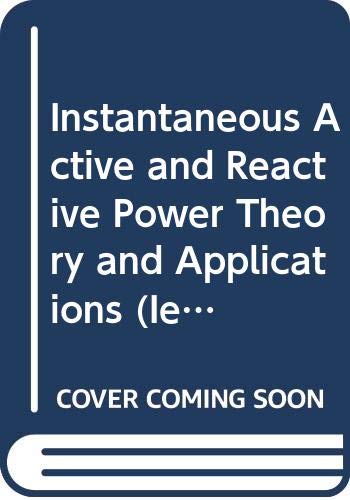 Buy Instantaneous Active and Reactive Power Theory and Applications ...