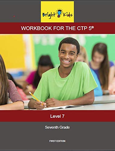 Bright Kids™ Workbook for the CTP 5® – Level 7: Bright Kids NYC ...