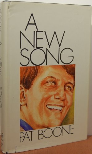 A New Song: Pat Boone, Charles Eugene Boone: 9780884190752: Amazon.com ...