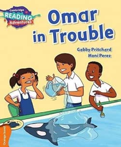 Omar in Trouble Orange Band (Cambridge Reading Adventures): Gabrielle ...