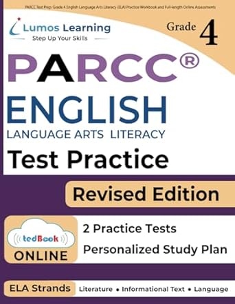 PARCC Test Prep: Grade 4 English Language Arts Literacy (ELA) Practice ...