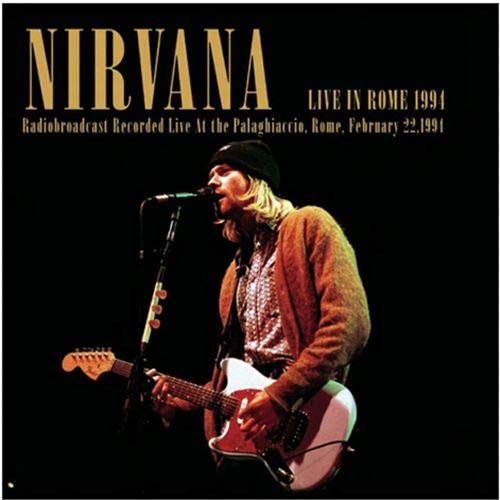 Live in Rome 1994 Palaghiaccio : Nirvana: Amazon.fr: CD et Vinyles}