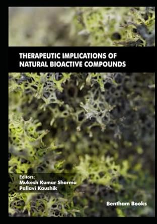 Therapeutic Implications of Natural Bioactive Compounds (Frontiers in ...