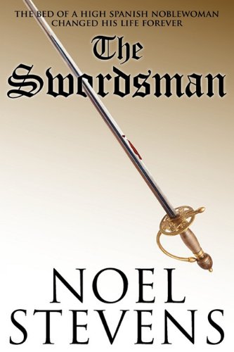 The Swordsman: Stevens, Noel: 9780755212903: Amazon.com: Books