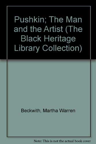 Pushkin; The Man and the Artist (The Black Heritage Library Collection ...