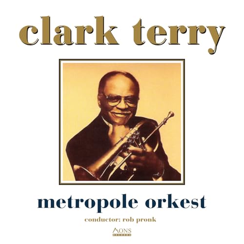 Play Clark Terry by Metropole Orkest & Clark Terry on Amazon Music