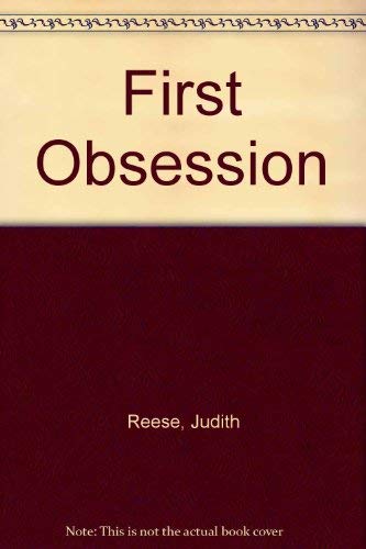 First Obsession: Judith Reese: 9780671635718: Amazon.com: Books