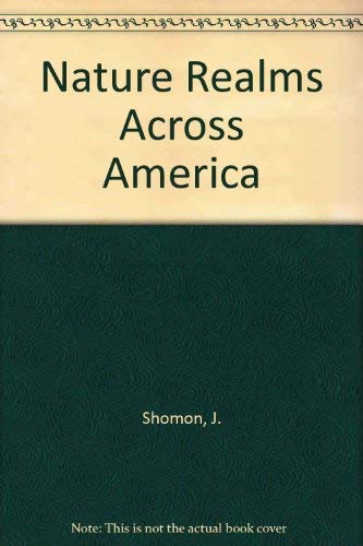 Nature Realms Across America : Shomon, J.: Amazon.it: Libri