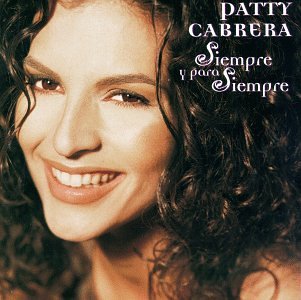 Cabrera, Patty - Siempre Y Para Siempre (Always & Forever) - Amazon.com ...