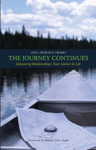 The Journey Continues: Ade Lawrence-Ojomo: 9780954374525: Amazon.com: Books