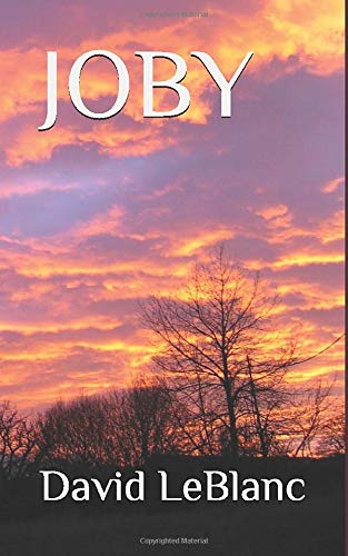 Amazon.com: JOBY: 9781703121452: LeBlanc, David: Books