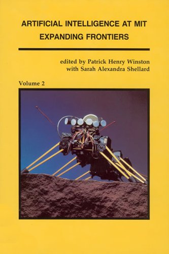 Artificial Intelligence at MIT, Vol. 2: Expanding Frontiers (Artificial ...