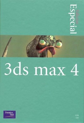 3ds Max 4 (Spanish Edition): Kim Lee: 9788420534602: Amazon.com: Books