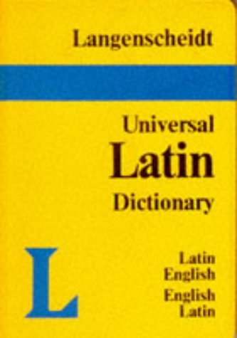 Langenscheidt Universal Latin Dictionary: Latin-English / English-Latin (Langenscheidt Universal ...