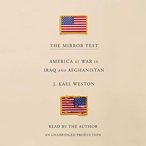 The Mirror Test: America at War in Iraq and Afghanistan (Audio Download ...