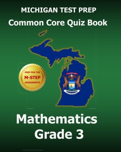 Amazon.com: MICHIGAN TEST PREP Common Core Quiz Book Mathematics Grade ...