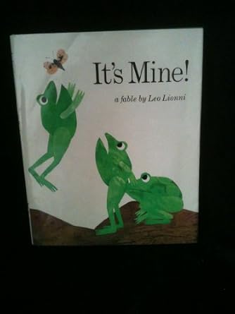 IT'S MINE : Lionni, Leo: Amazon.in: Books