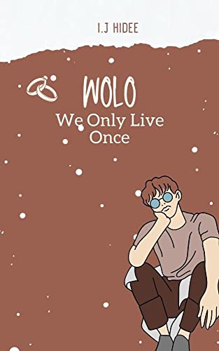 Amazon.com: WOLO (Y.O.L.O Book 2) eBook : Hidee: Kindle Store