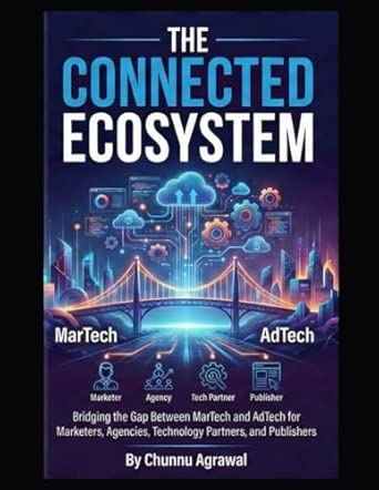 The Connected Ecosystem: A Unified Playbook for MarTech and AdTech ...